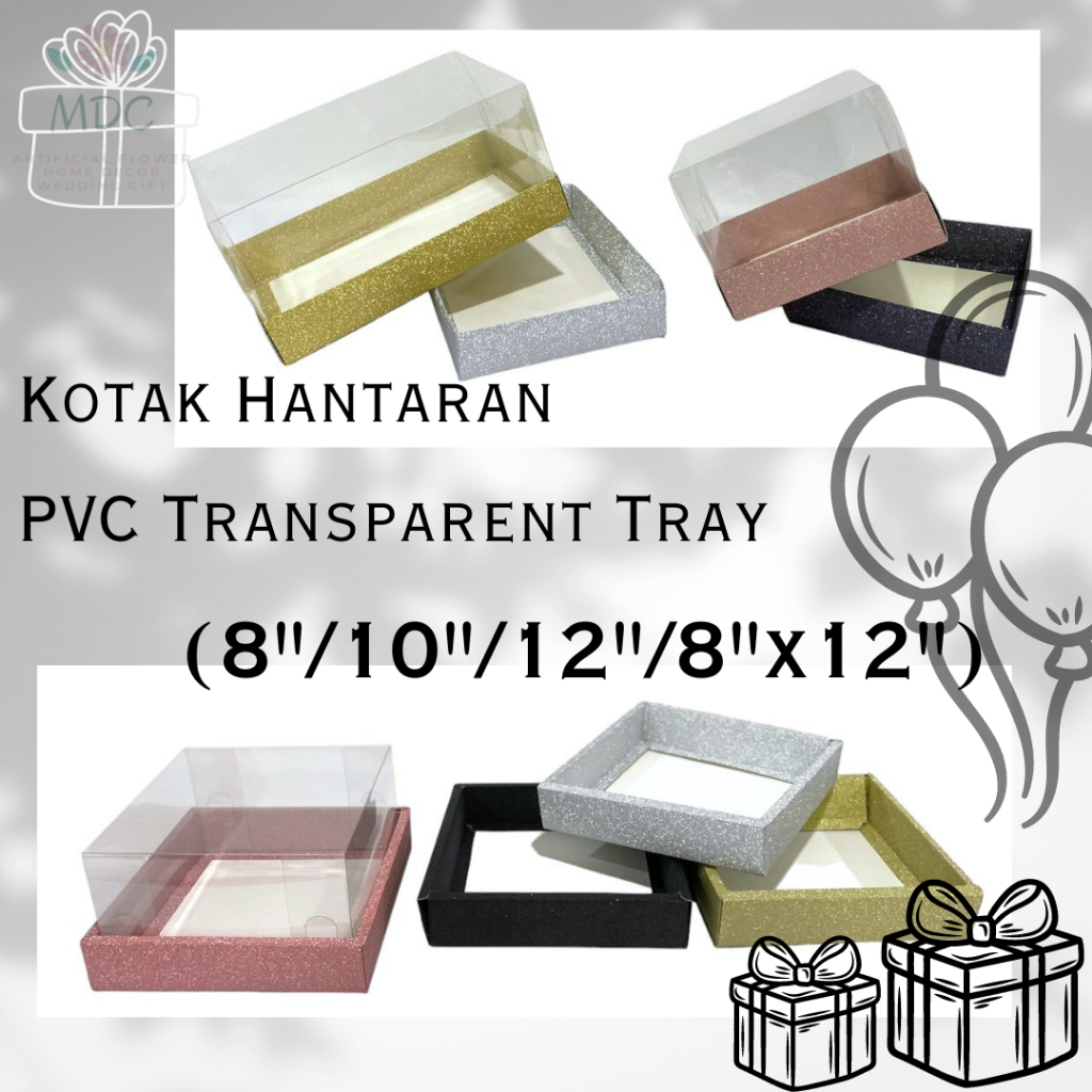 KOTAK HANTARAN/ PVC BOX TRAY/ 8"10"12"/3 SIZE/ KOTAK TRANSPARENT/ GIFT ...
