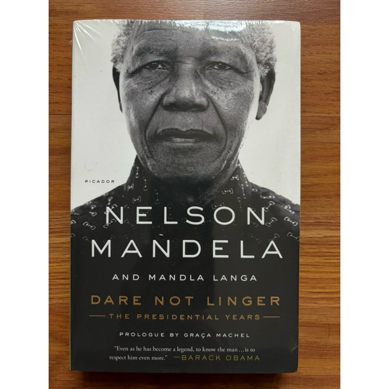 Dare Not Linger: The Presidential Years by Nelson Mandela, Mandla Langa ...