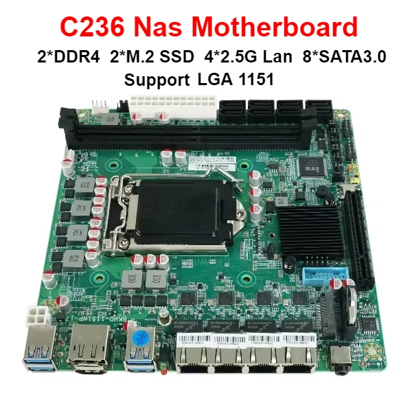 C236 Nas Motherboard ITX 2*DDR4 2*M.2 SSD 4*2.5G Lan 8*SATA Suitable for LGA1151 Firewalls ...