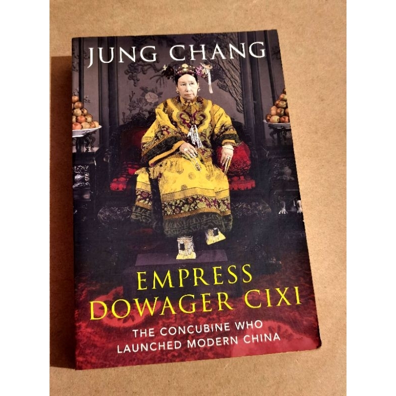 Empress Dowager Cixi The Concubine Who Launched Modern China Book By ...