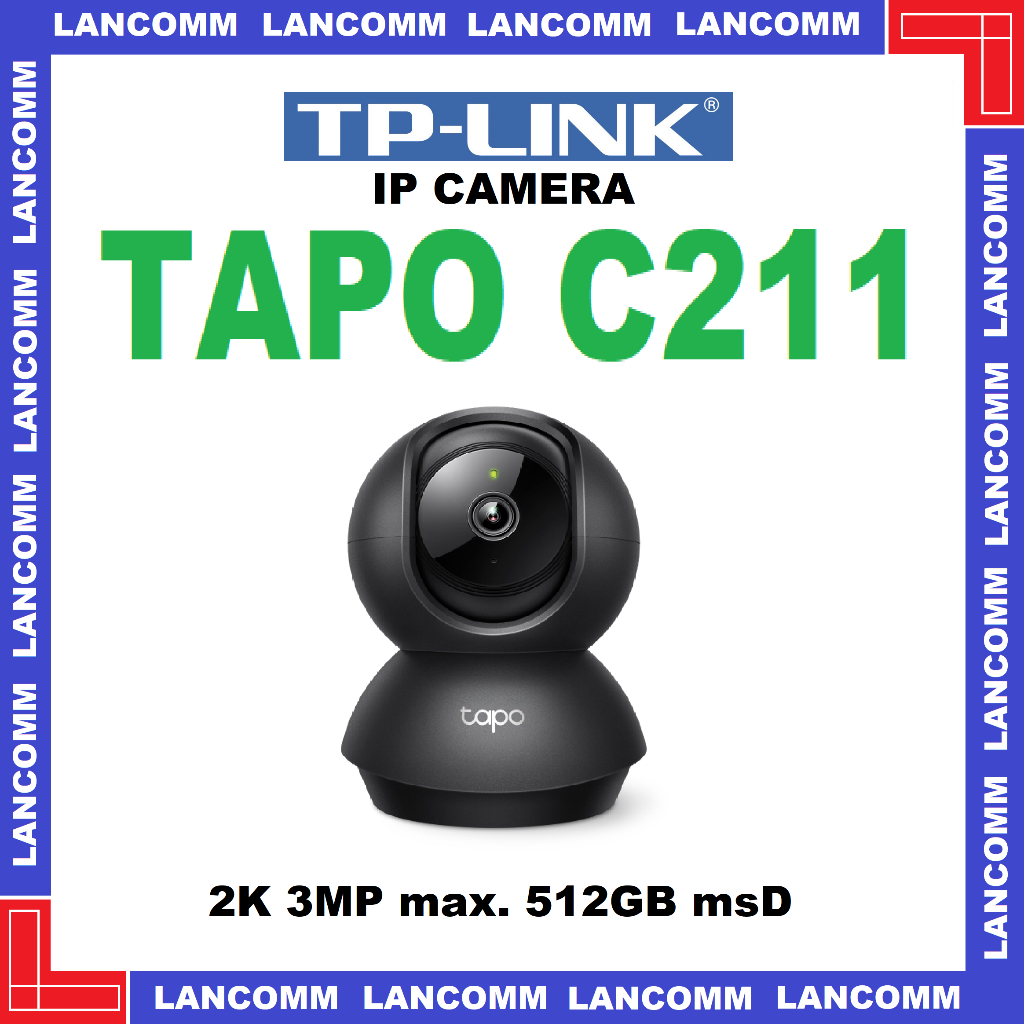 TP-LINK TAPO C211 2K QHD 3MP Pan/Tilt Home Security Wi-Fi Camera | Shopee Malaysia
