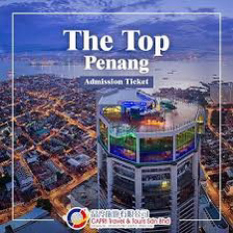 The Top Penang (Admission Ticket) | Shopee Malaysia