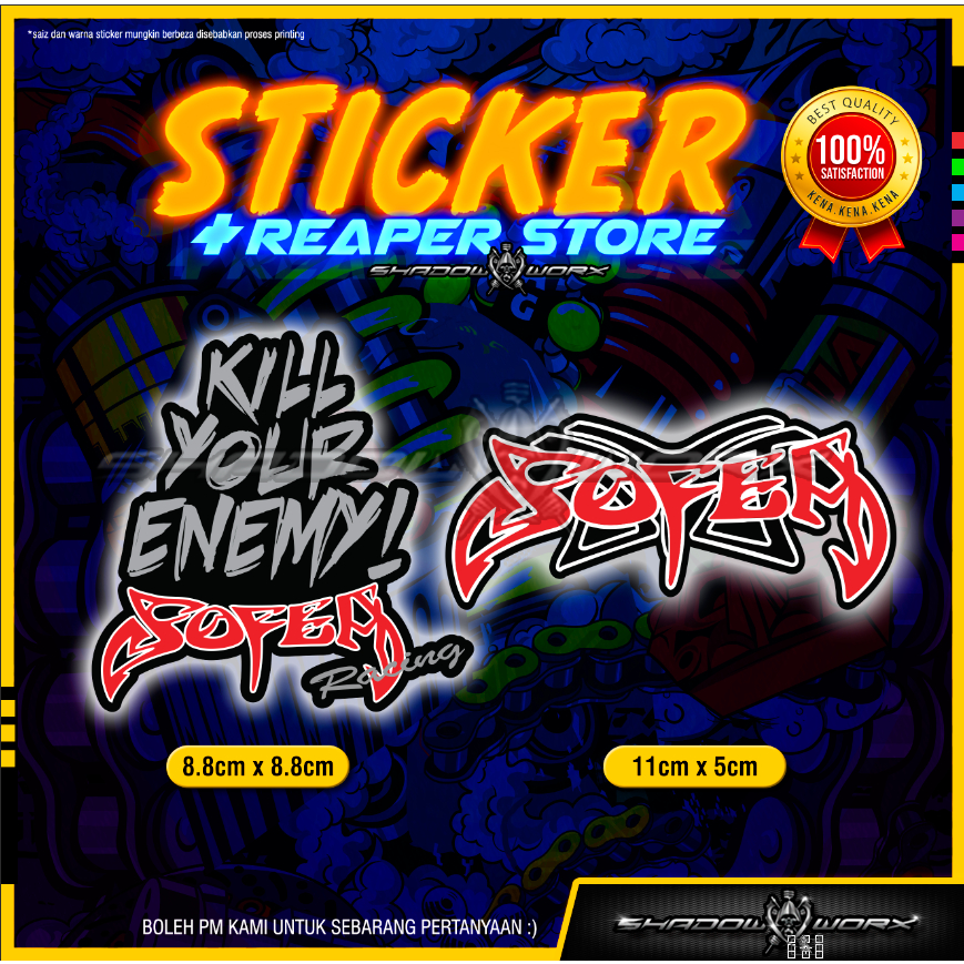 STICKER SOFEA KILL YOUR ENEMY PRINT PANTUL CAHAYA👍👍👍 | Shopee Malaysia