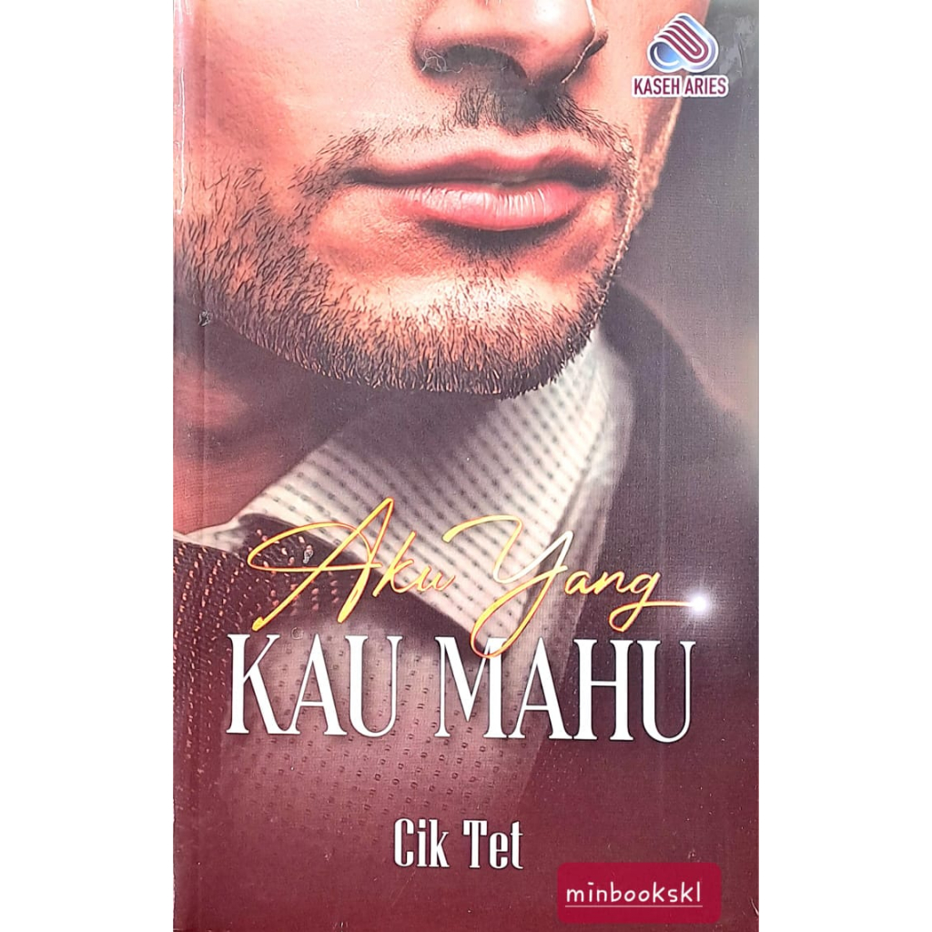 NOVEL AKU YANG KAU MAHU - CIK TET (KASEH ARIES) | Shopee Malaysia