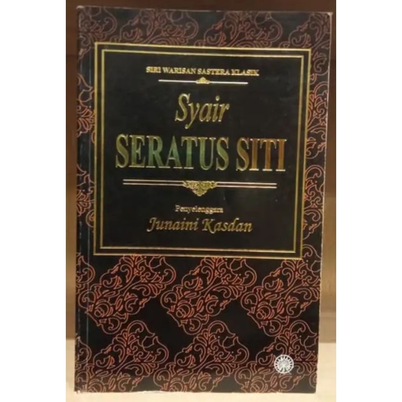 Buku SYAIR SERATUS SITI ( SIRI WARISAN SASTERA KLASIK ) | Shopee Malaysia