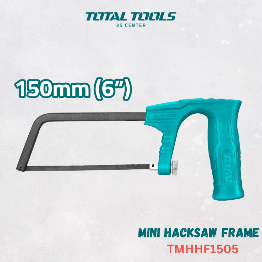 TOTAL Mini Hacksaw Frame (150mm / 6"), FREE 1 pc Blade w/ Comfortable ...