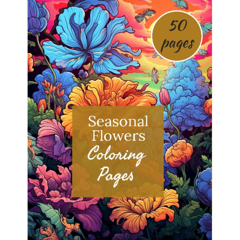 Seasonal Flowers Coloring Pages for kids and adults - High Quality ...