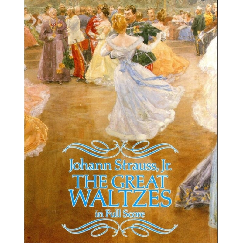 Johann Strauss THE GREAT WALTZES in Full Orchestral Score(Free Shipping ...