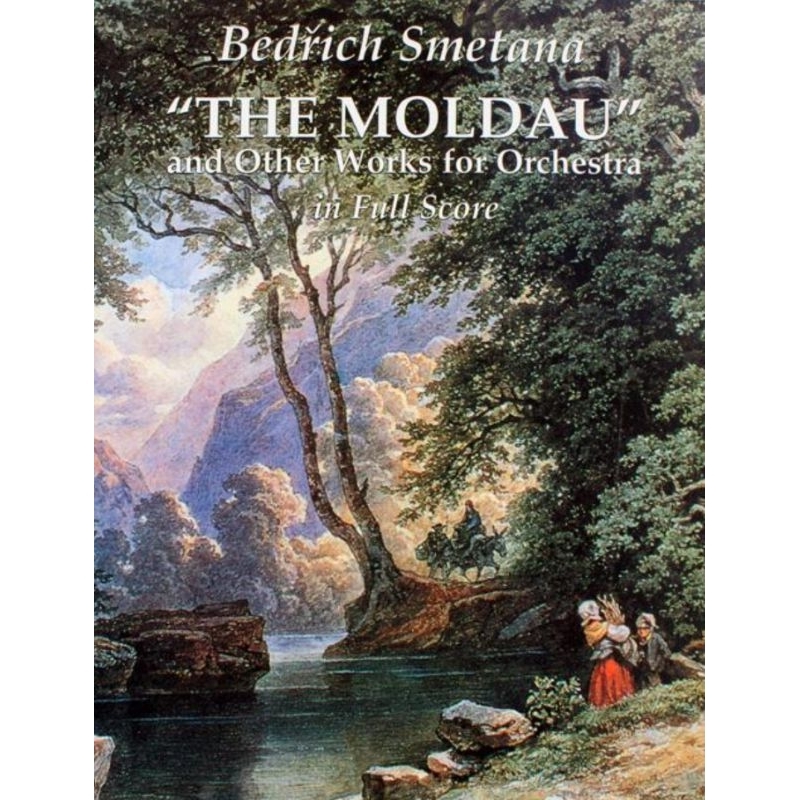 Smetana THE MOLDAU and OTHER WORKS in Full Orchestral Score (Free ...