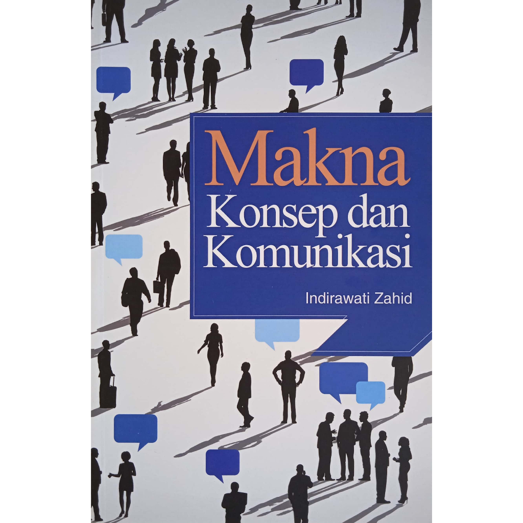 MAKNA KONSEP DAN KOMUNIKASI, Indirawati zahid (U,MALAYA) | Shopee Malaysia