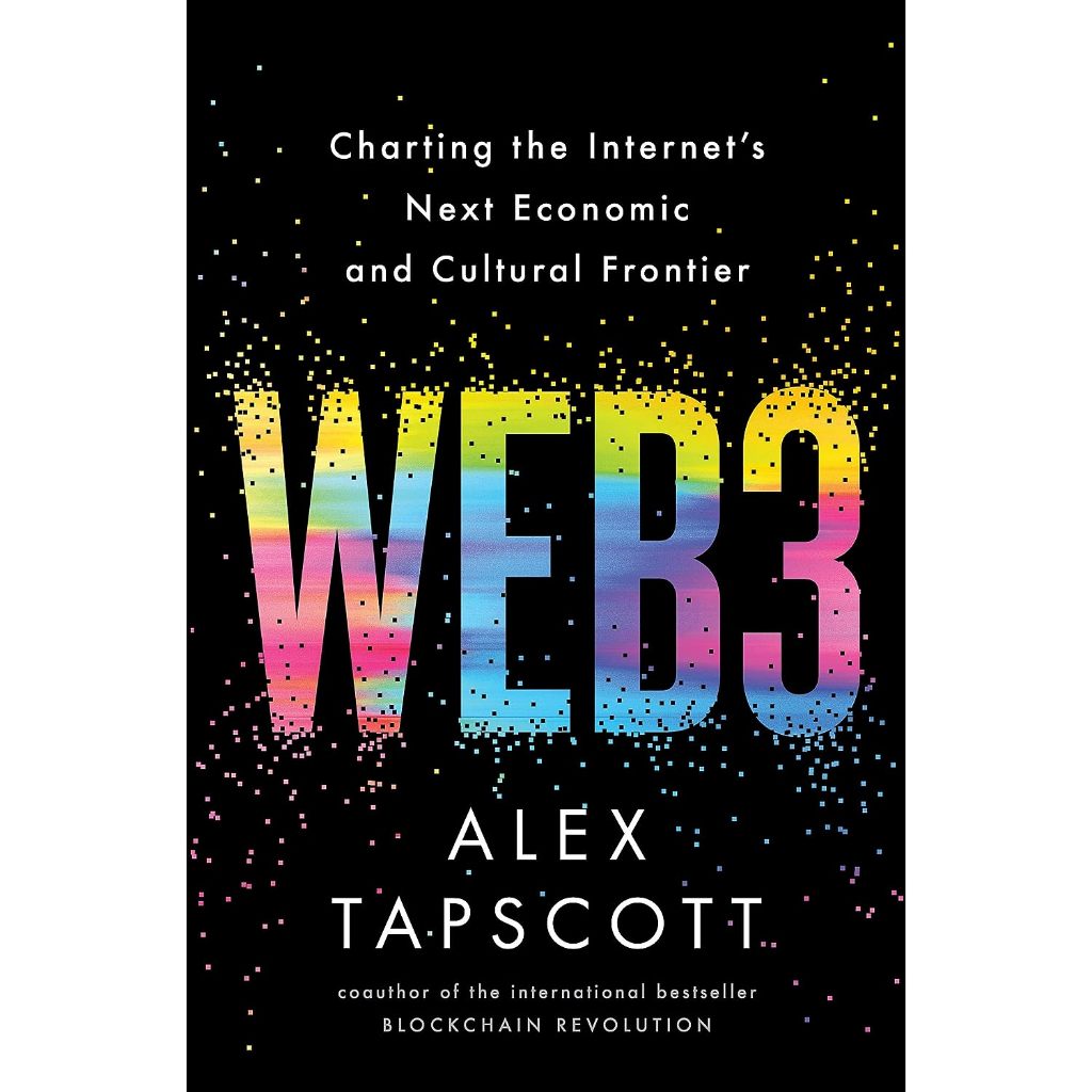 Web3 by Alex Tapscott / Blockchain Revolution by Alex & Don Tapscott ...