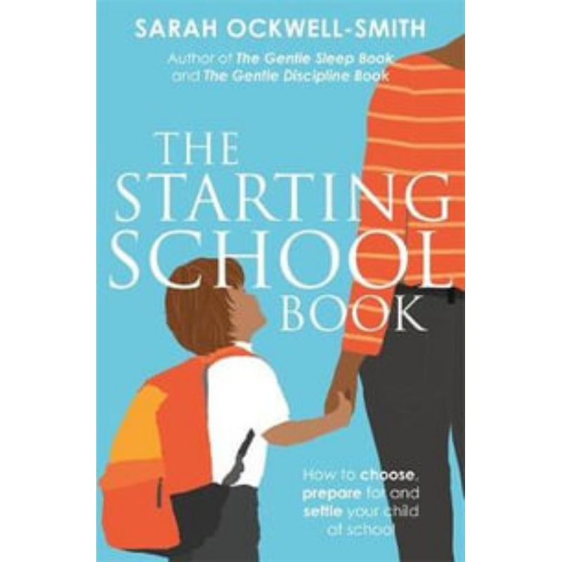 (Original) The Starting School Book : How to choose, prepare for and ...