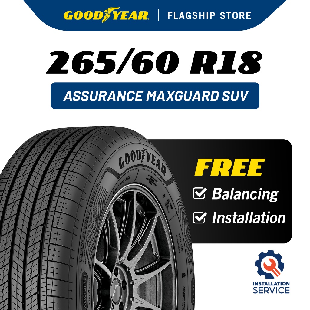 [Installation Provided] Goodyear 265/60R18 Assurance MaxGuard SUV Tyre (Worry Free Assurance ...