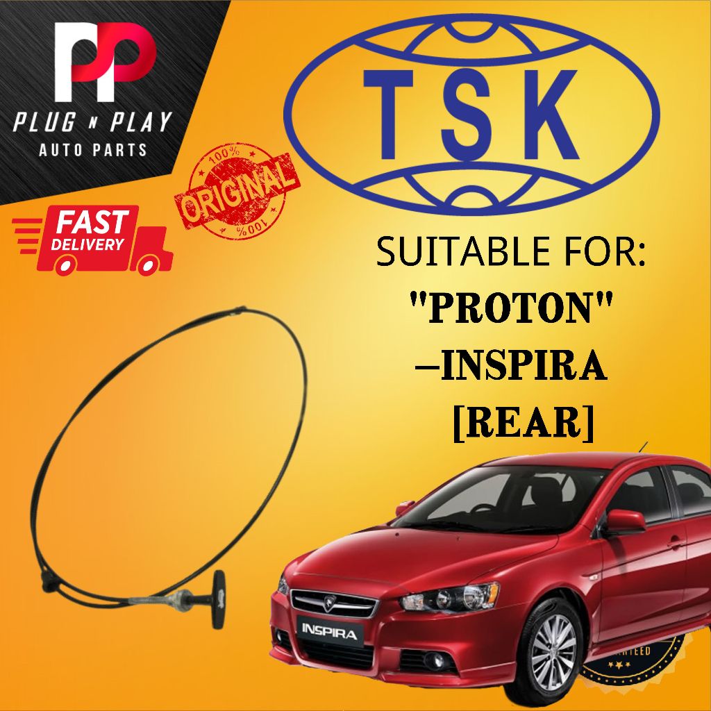 PROTON INSPIRA REAR TSK BONNET CABLE QUALITY PRODUCT READY STOCK ...