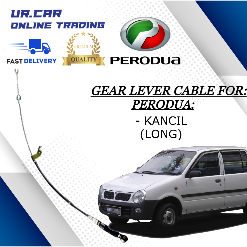 PERODUA KANCIL (LONG) GEAR LEVER CABLE HIGH QUALITY PRODUCT READY STOCK ...