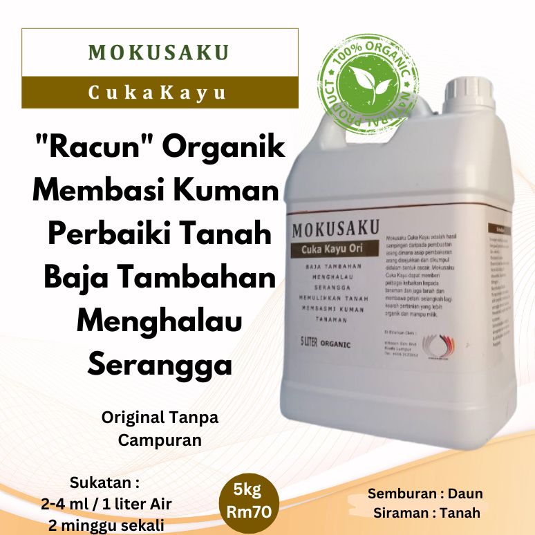 Mokusaku Cuka Kayu 5kg Anti Patogen , Wood Vinegar Anti Serangga Baja ...
