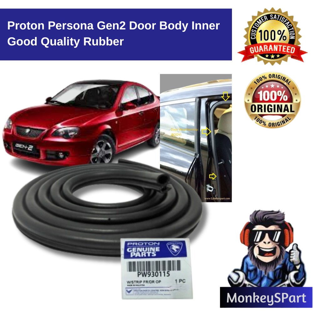 ORIGINAL PERSONA / GEN2 GETAH DALAM PINTU DOOR BODY INNER RUBBER PROTON ...