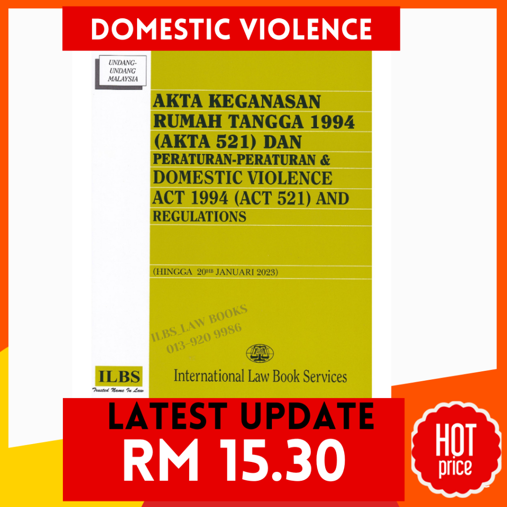 Domestic Violence Act 1994 (Act 521) and Regulations [Hingga 20hb Januari 2023] - ILBS | Shopee ...