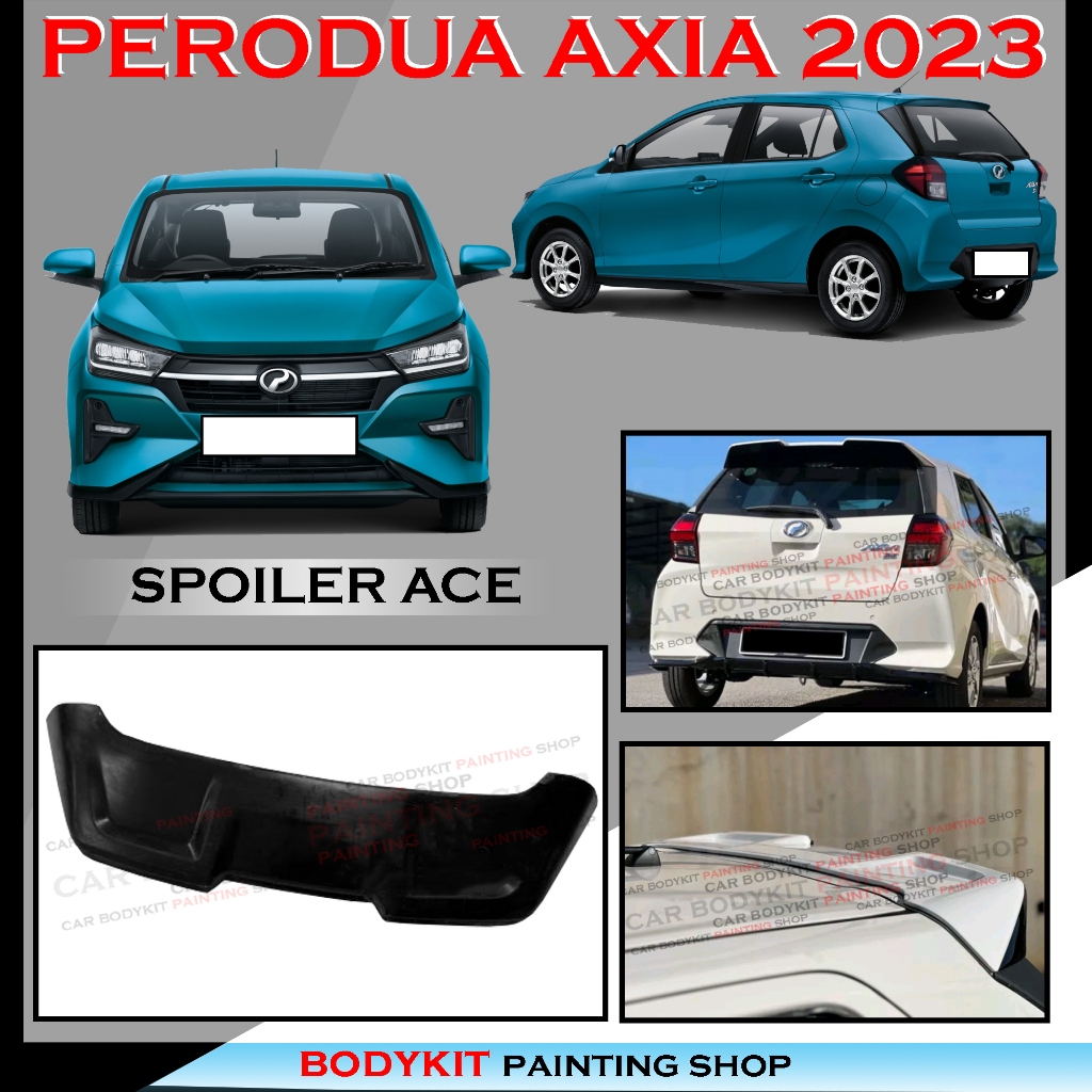PERODUA AXIA 2023 GEAR UP ACE STYLE SPOILER REAR TRUNK SPOILER ...
