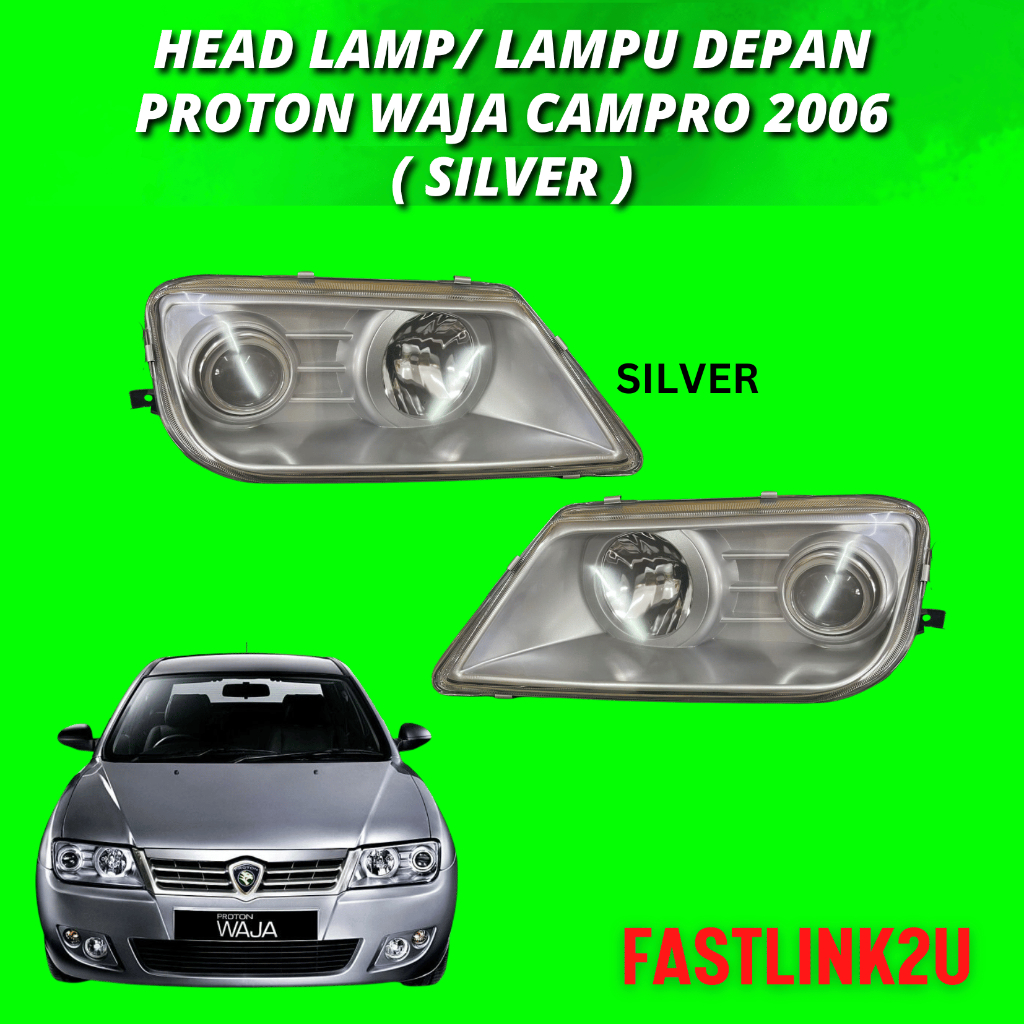 Fastlink PROTON WAJA (MMC/CAMPRO) Head Lamp Lampu Kereta Front Lamp ...