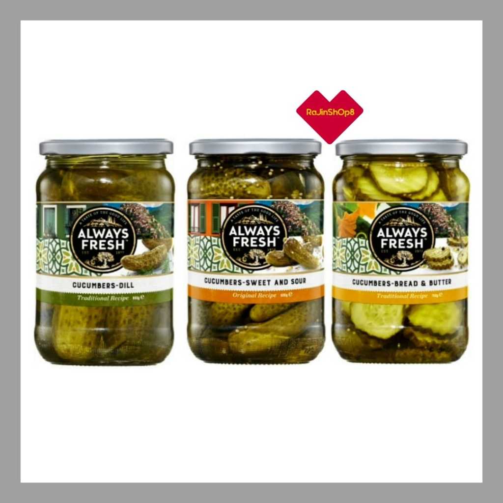 Always Fresh Cucumbers – Dill 680g | Sweet & Sour 680g | Bread & Butter ...