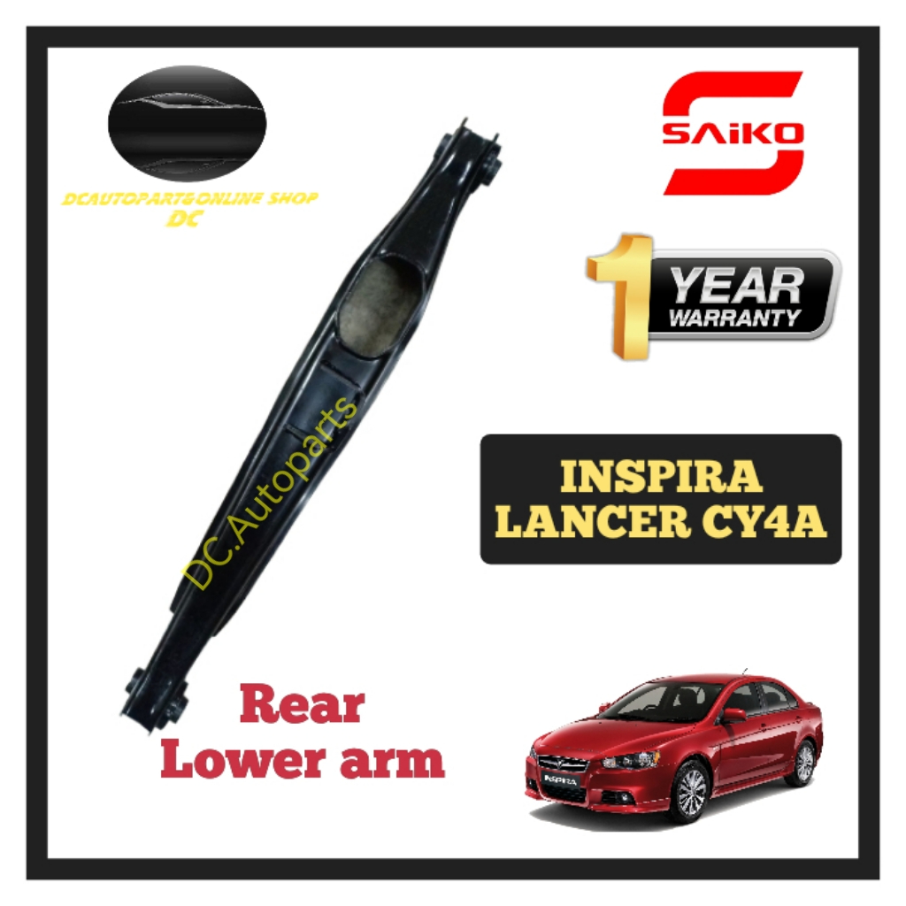 SAIKO CONTROL LOWER ARM PROTON INSPIRA LANCER CY4A REAR / BELAKANG ...