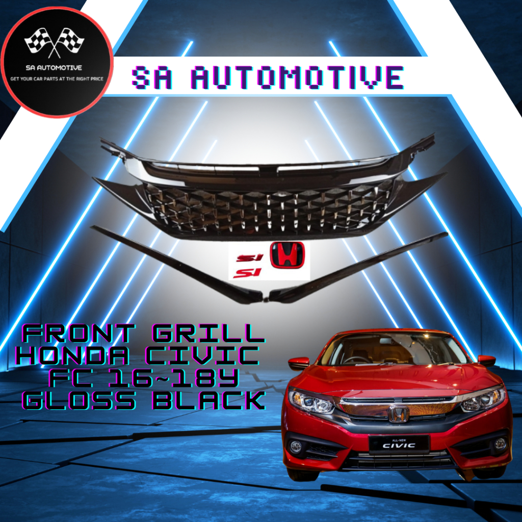 HONDA CIVIC FC SI 2016-2020 FRONT GRILL ABS MATERIAL [ FREE LOGO ...