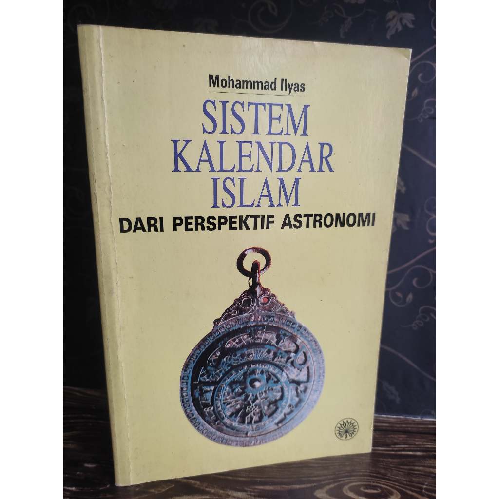 Sistem Kalendar Islam Dari Persfektif Astronomi - Mohammad Ilyas ...