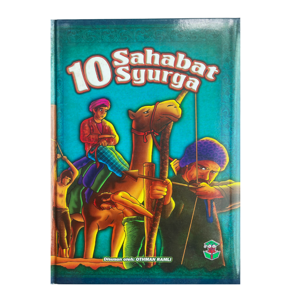 10 SAHABAT SYURGA | BUKU CERITA UNTUK KANAK KANAK, REMAJA DAN DEWASA ...