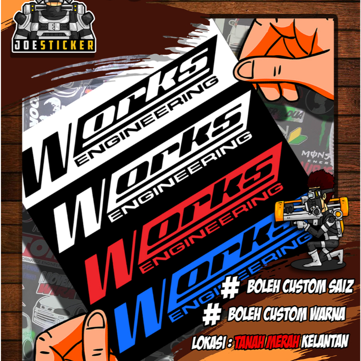 STICKER WORK ENGINEERING. ADA PELBAGAI PILAHAN WARNA DAN PELBAGAI SAIZ ...