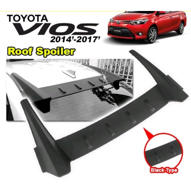 Toyota Vios 2014 - 2017 Roof Spoiler Wing Diffuser - Black | Shopee ...