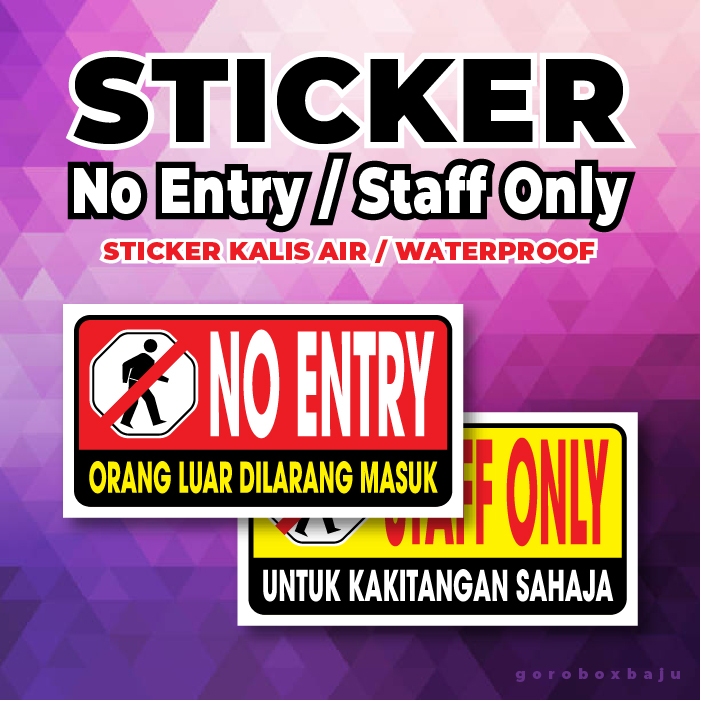 💜 Sticker Dilarang Masuk / No Entry / Kakitangan Sahaja / Staff Only 💜 ...