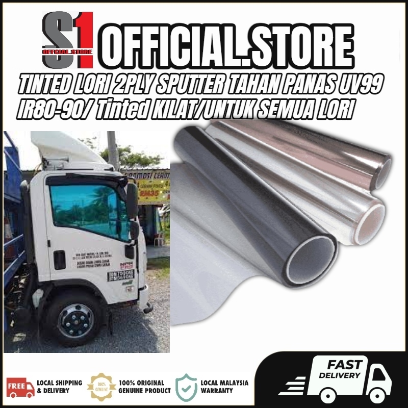 TINTED LORI 2PLY SPUTTER TAHAN PANAS UV99 IR80-90/ Tinted KILAT/UNTUK SEMUA LORI | Shopee Malaysia