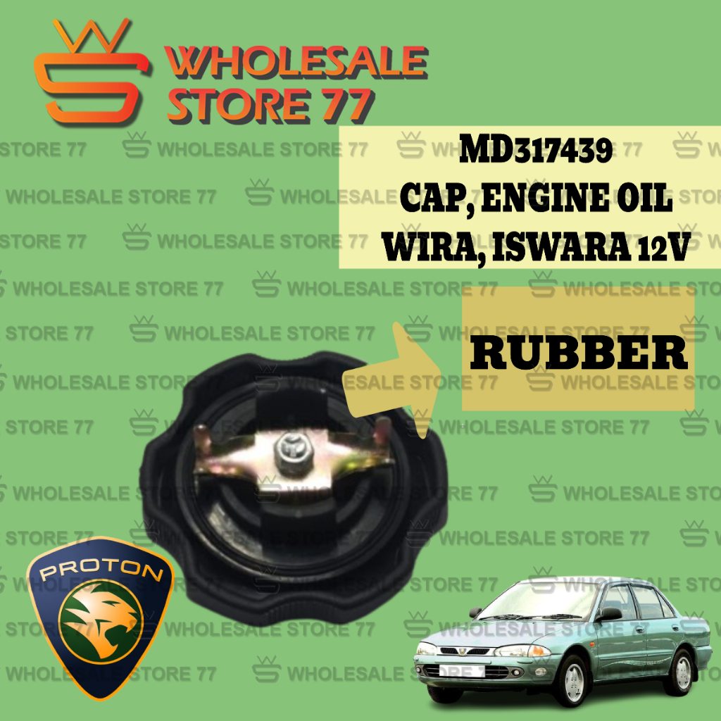 MD317439 Proton Wira Iswara 12V Rubber Penutup Minyak Enjin Engine ...