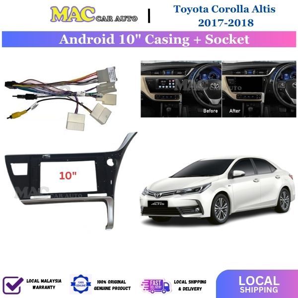 Toyota Corolla Altis 2017 - 2018 10" Inch Android Player Casing ...