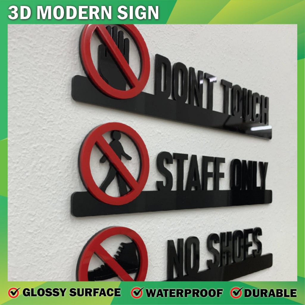 No Smoking / Staff Only / No Outside food / Dont Touch / Customize ...