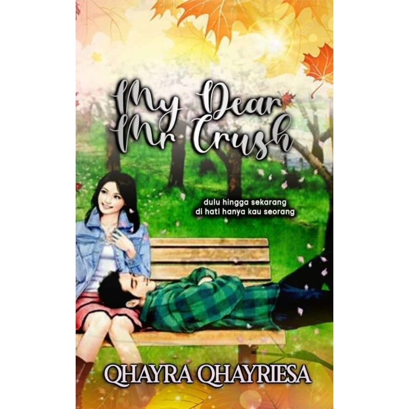 MY DEAR MR CRUSH - QHAYRA QHAYRIESA (baru) | Shopee Malaysia