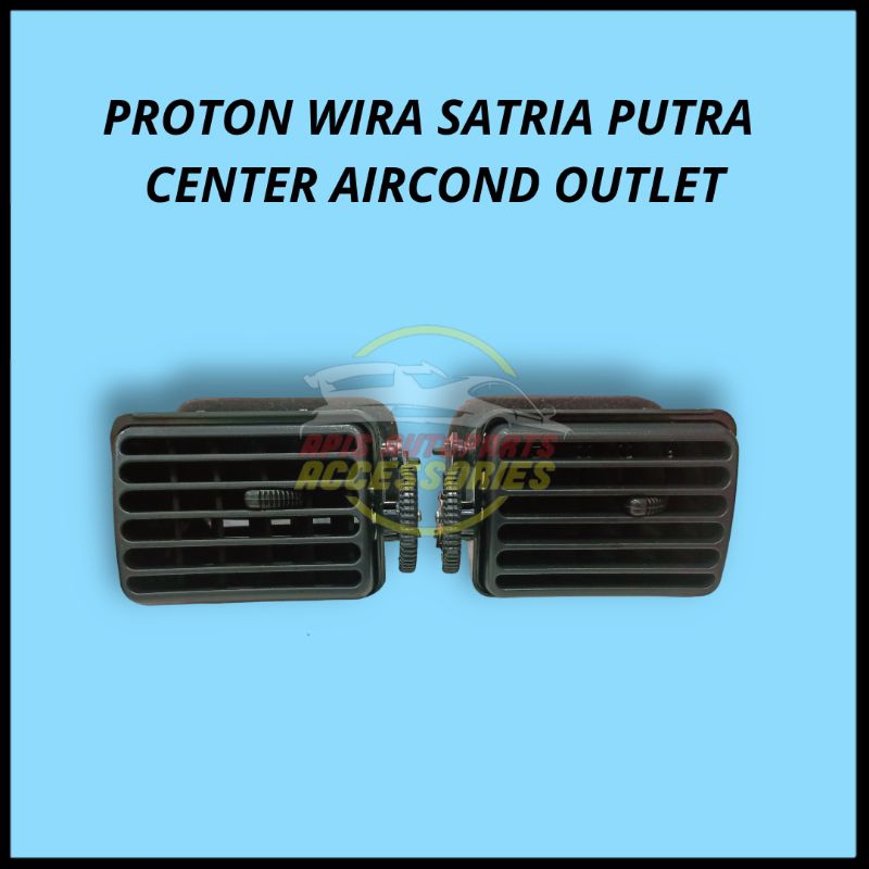 PROTON WIRA SATRIA PUTRA CENTER AIRCOND OUTLET | Shopee Malaysia