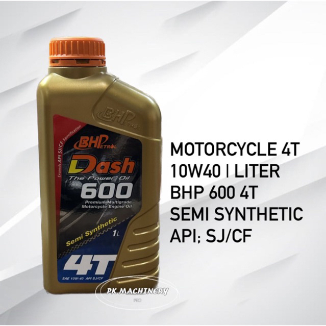 BHP 600 4T DASH 1 LITER 10W40 SEMI SYNTHETIC MOTORCYLE ENGINE OIL 1L ...
