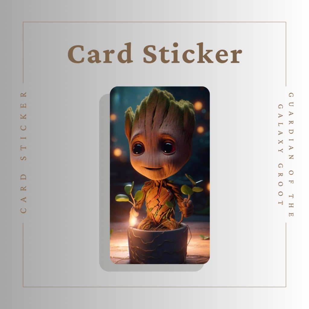 GROOT CARD STICKER - TNG CARD / NFC CARD / ATM CARD / ACCESS CARD / TOUCH N GO CARD / WATSON ...