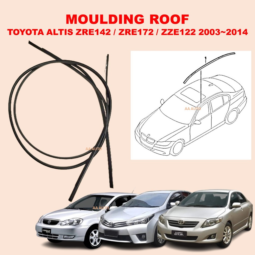 ORIGINAL TOYOTA ALTIS ZRE142 / ZRE172 / ZZE122 2003~2014 ROOF MOULDING ...