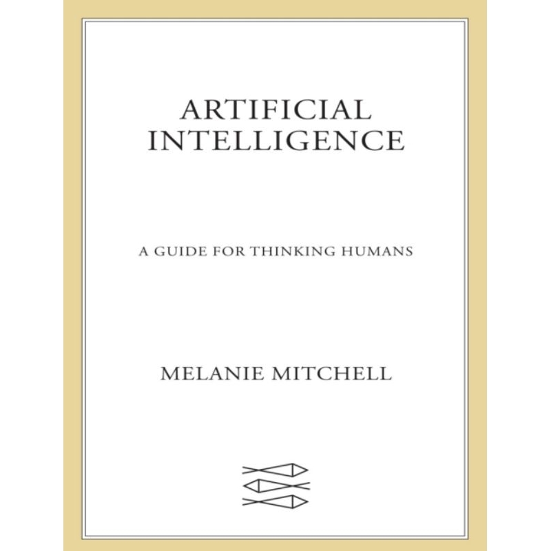 Artificial Intelligence: A Guide for Thinking Humans | Shopee Malaysia