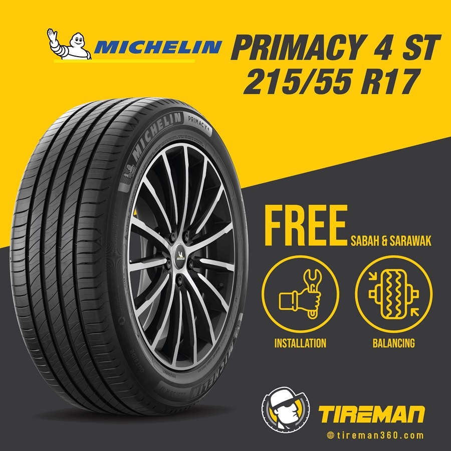 Michelin Primacy 4 ST 215/55R17 Tayar Tire (FREE INSTALLATION/Delivery) SABAH SARAWAK Kona ...