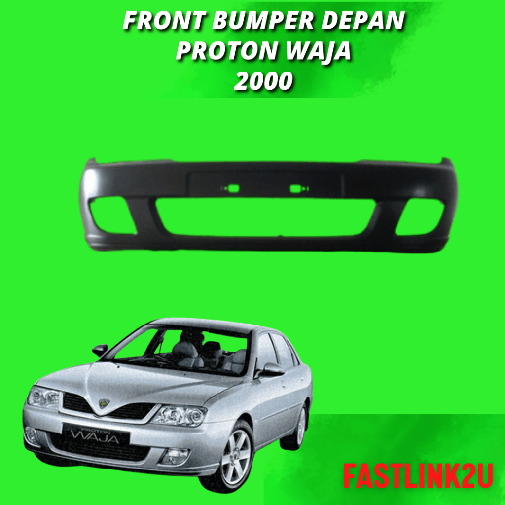 Fastlink Proton Waja 2000 Front Bumper Depan & Rear Bumper Belakang PP ...