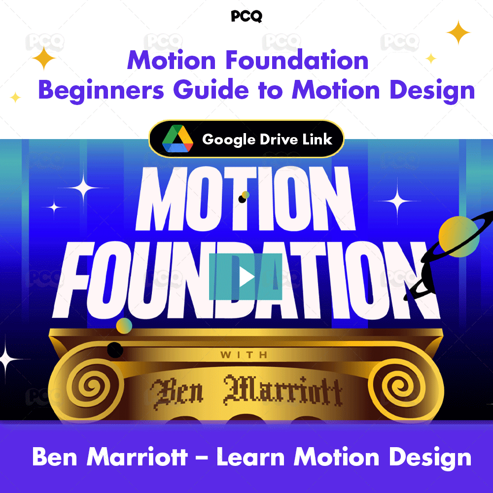 Ben Marriott – Motion Foundation - The Ultimate Beginners Guide to ...