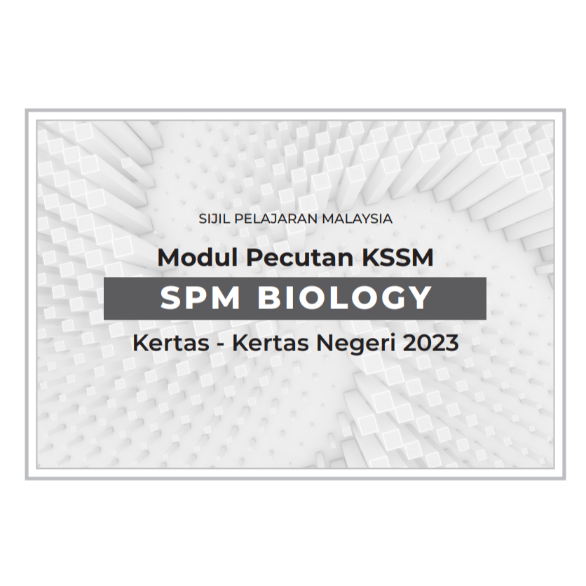[2023] KSSM SPM BIOLOGY Trial Papers Module | Modul Pecutan SPM BIOLOGI ...