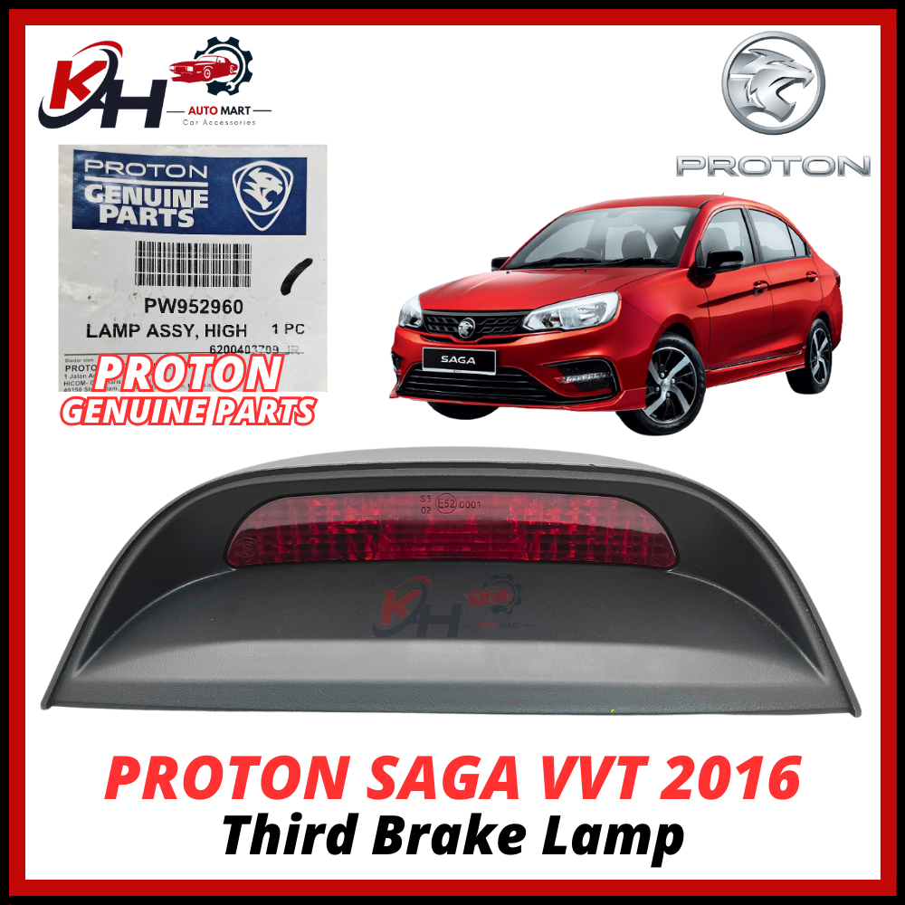 Original PROTON NEW SAGA VVT 16 Third Brake Light 3RD Centre Plug n ...