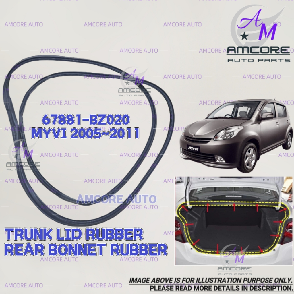 PERODUA MYVI 2005 ~ 2011 - TRUNK LID RUBBER / REAR BONNET RUBBER / BOOT ...