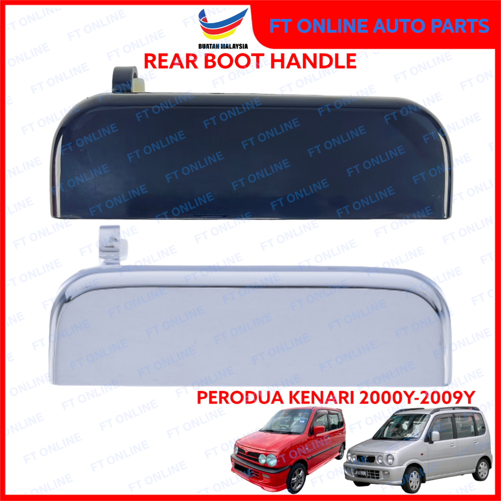 PERODUA KENARI 2000-2009 HANDLE TAILGATE REAR BOOT BONNET DOOR 2001 ...