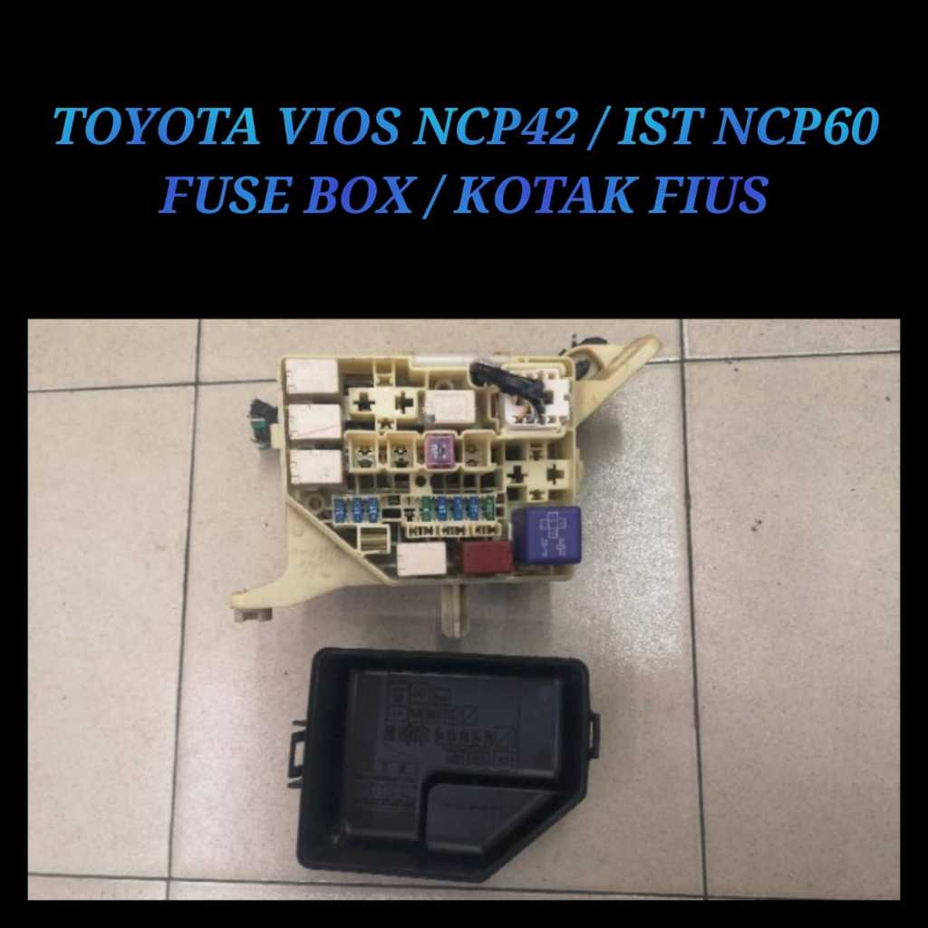 🇯🇵🇯🇵 FUSE BOX / RELAY BOX / KOTAK FIUS TOYOTA VIOS NCP42 04-09 IST ...
